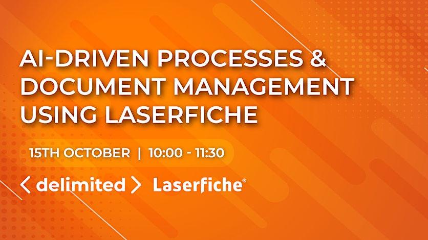 AI-driven processes and document management using Laserfiche - Channel Eye